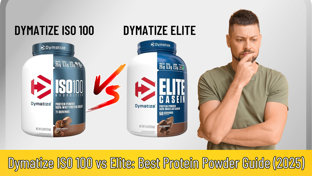 Dymatize ISO 100 vs Elite: Best Protein Powder Guide (2025) – Ultimate Sup